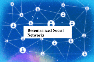Best Blockchain-based Decentralized Social Media Networks - Curatti